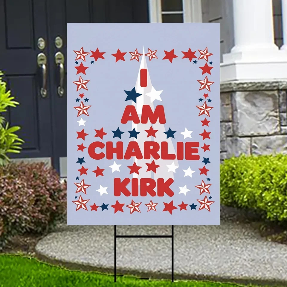 Outdoor Yard Sign “I Am Charlie Kirk” Patriotic Decorative Lawn Display ...