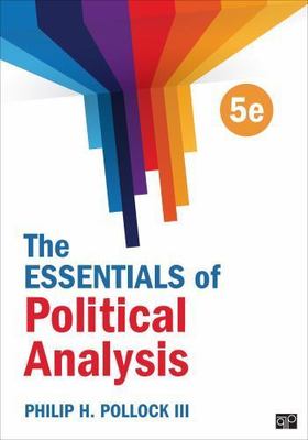 The Essentials of Political Analysis by Pollock, Philip H ...