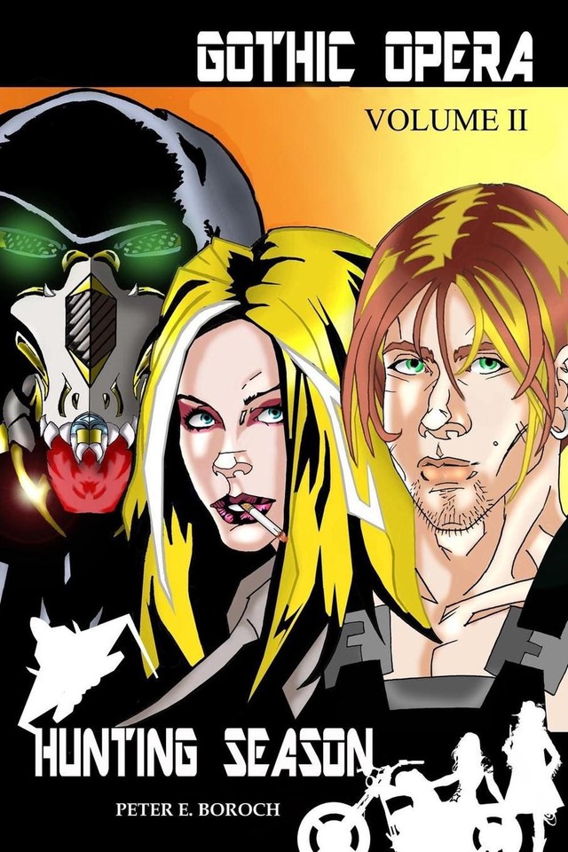 Gothic Opera: Hunting Season by Peter E. Boroch (English) Paperback ...