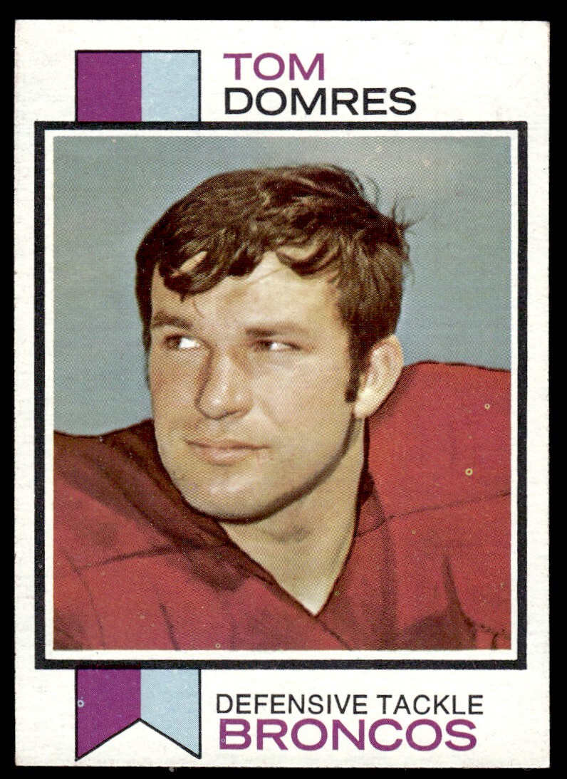 1973 TOPPS TOM DOMRES 2 DENVER BRONCOS #386 | eBay
