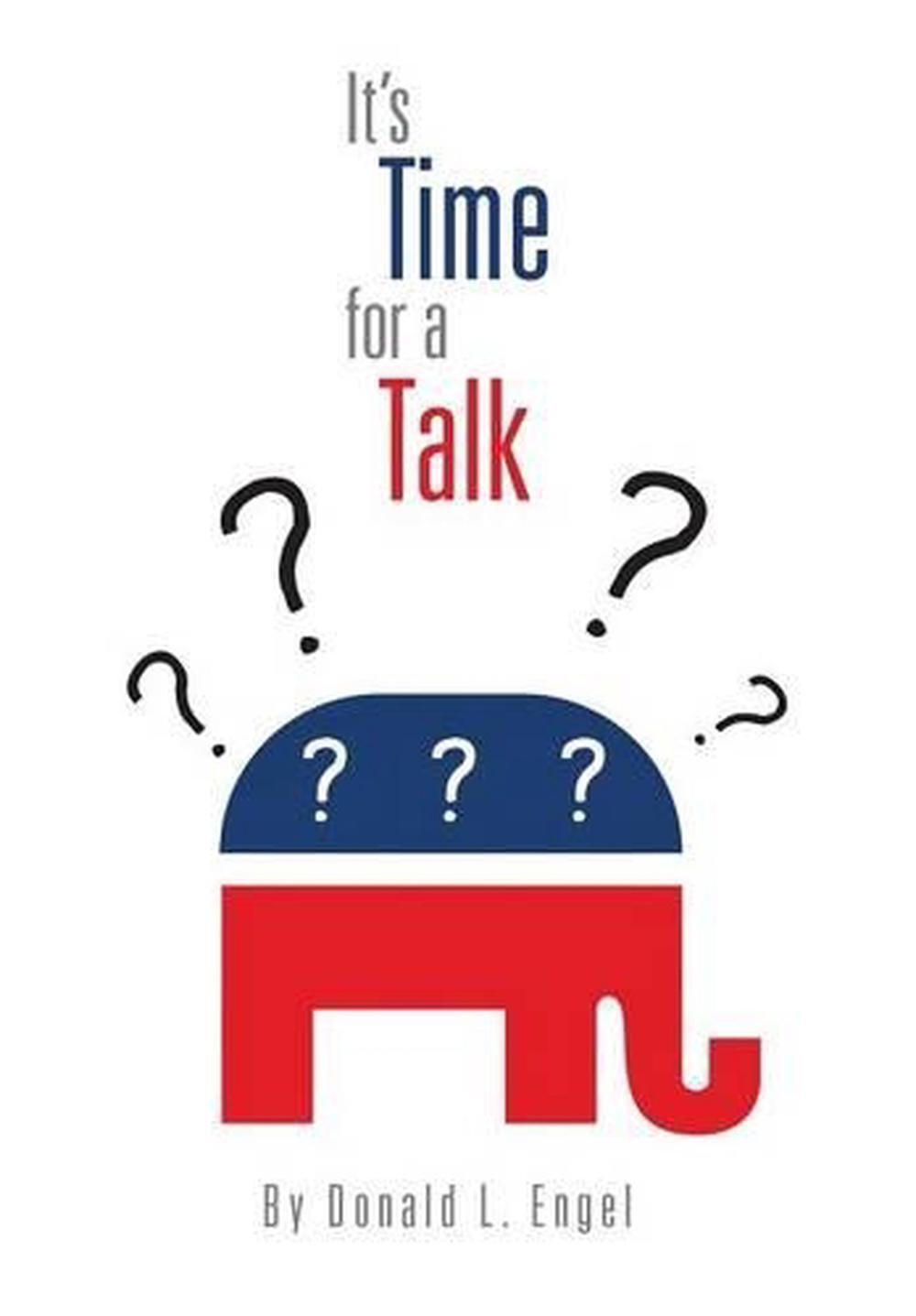 It's Time for a Talk by Donald L. Engel (English) Hardcover Book ...