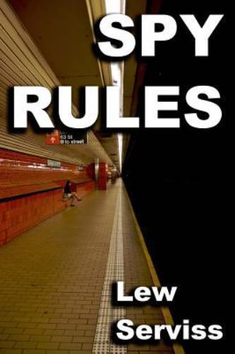 Spy Rules by Lew Serviss (2013, Trade Paperback) for sale online | eBay