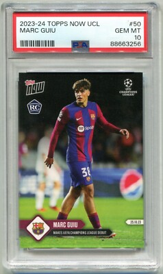 2023-24 TOPPS NOW UCL #50 Marc Guiu BARCELONA ROOKIE CARD PSA 10 | eBay