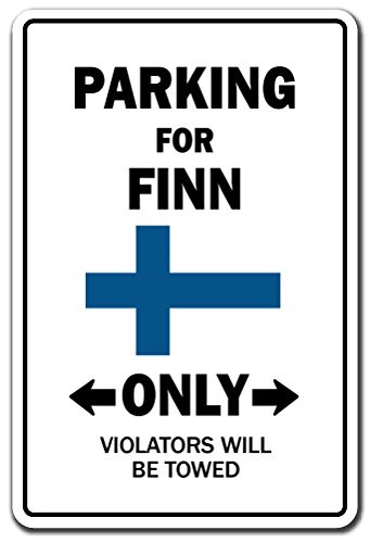 Parking for FINN ONLY Aluminum Sign Finland Flag National Pride Love ...