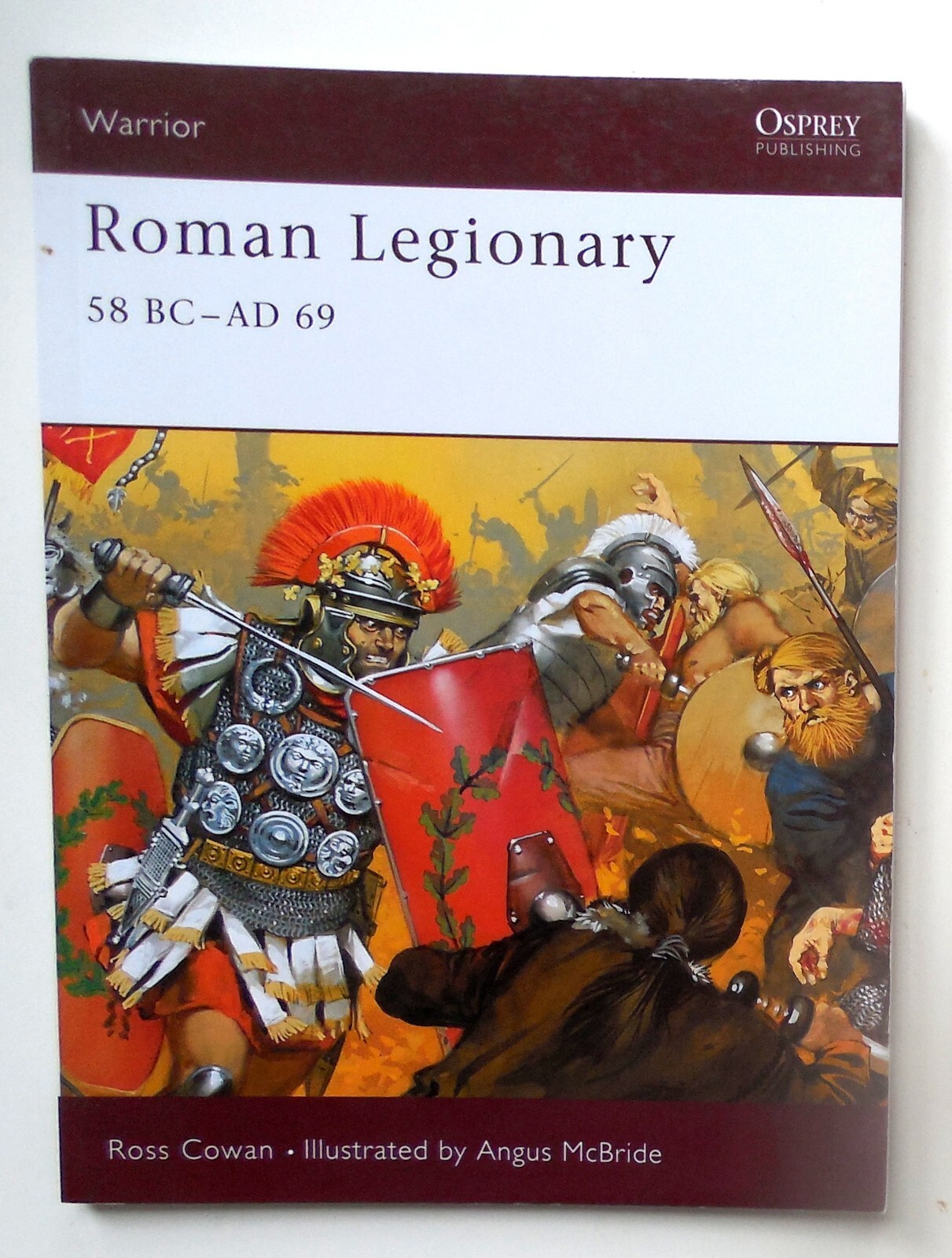 Osprey Warrior Series "Roman Legionary 58 BC - AD 69" Book No. 71 | eBay