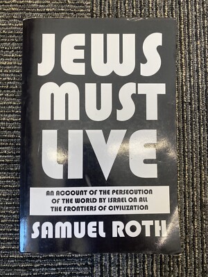 Jews Must Live An Account of the Persecution of the World by Israel ...