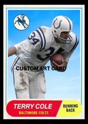 Terry Cole Baltimore Colts 1968 Style Custom Football Art Card | eBay