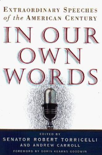 In Our Own Words: Extraordinary Speeches of t- 1568362919, Torricelli ...