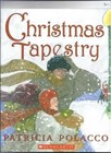 Christmas Tapestry - Paperback By Patricia Polacco - GOOD | eBay