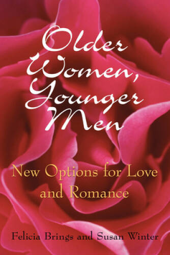 Older Women, Younger Men: New Options for Love and Romance - Paperback - GOOD 9780882822006 | eBay