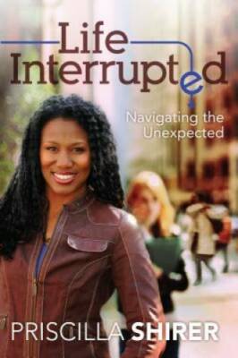 Life Interrupted: Navigating the Unexpected - Paperback - GOOD ...