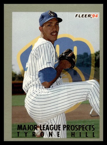 1994 Fleer 13 Tyrone Hill Major League Prospects Insert | eBay