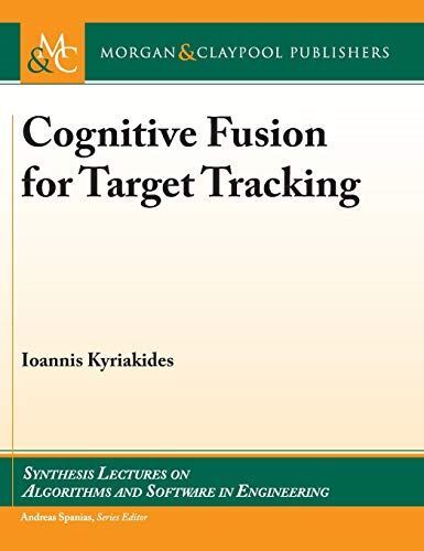 Cognitive Fusion for Target Tracking (Synthesis Lectures on (New) | eBay