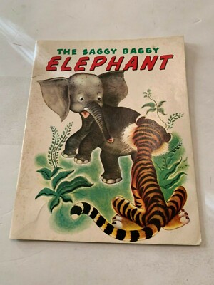1947 The Saggy Baggy Elephant by K & B Jackson Xerox Publications ...