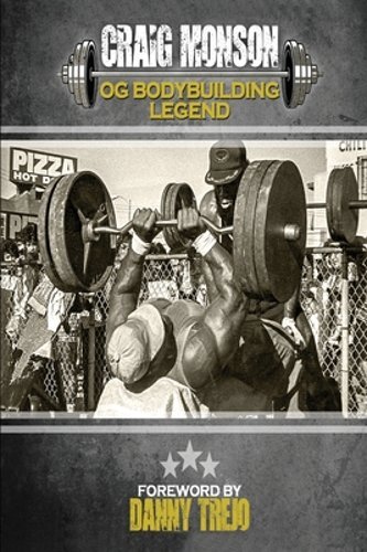 Craig Monson: OG Bodybuilding Legend by Adam Benshea: New | eBay