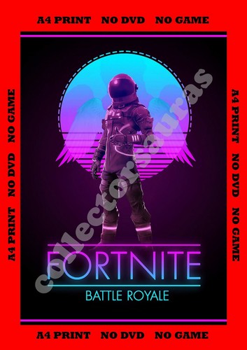 FORTNITE - BATTLE ROYALE - 2017 Advert - A4 PRINT ONLY - NO GAME - NO ...