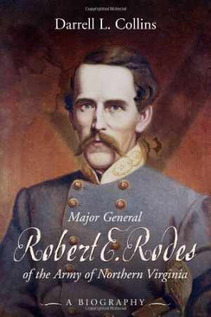 Major General Robert E. Rodes of the Army - Hardcover, by Collins ...