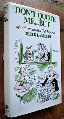 Don't Quote Me....But, Lambert, Derek | eBay Australia