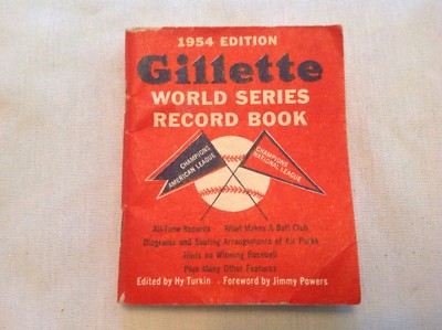 1954 Edition: Gillette World Series Record Book, edited by Hy Turkin ...
