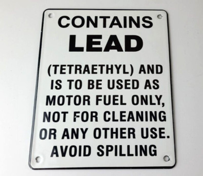 Vintage Contains Lead Sign - Gas Warning Caution Avoid Spilling ...