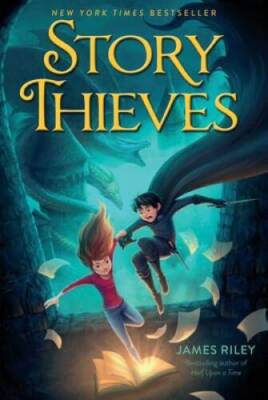 Story Thieves - Paperback By Riley, James - GOOD 9781481409209| eBay