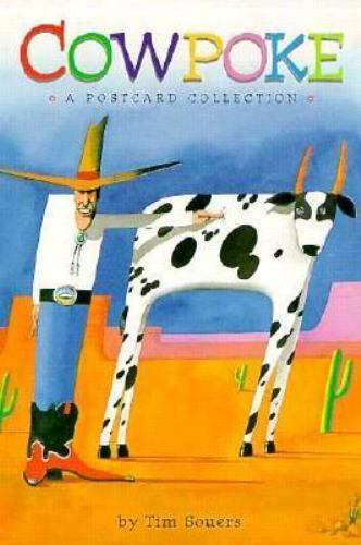 Cowpoke : A Postcard Collection by Tim Souers (1994, Trade Paperback ...