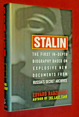 Stalin : The First In-Depth Biography Based on Explosive New Documents ...