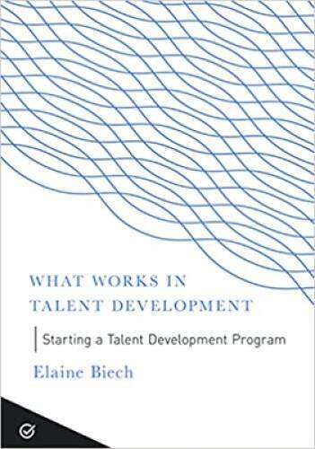 Starting a Talent Development Program (What Works in Talent Development ...