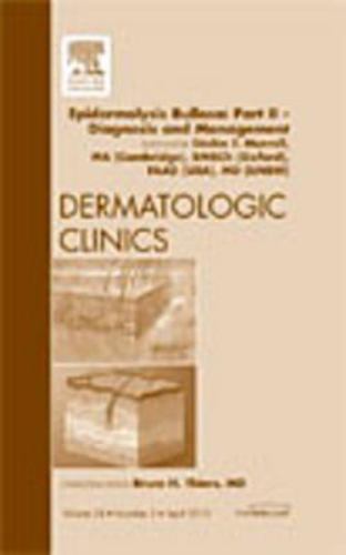 The Clinics: Dermatology Ser.: Epidermolysis Bullosa: Part II ...