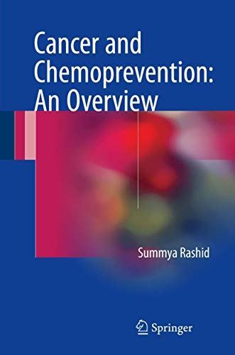 Cancer and Chemoprevention: An Overview by Summya Rashid (2017) | eBay