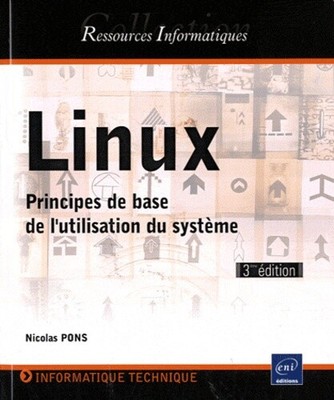 Linux - Principes de base de l'utilisation du systeme [3e edition], Nicolas | eBay
