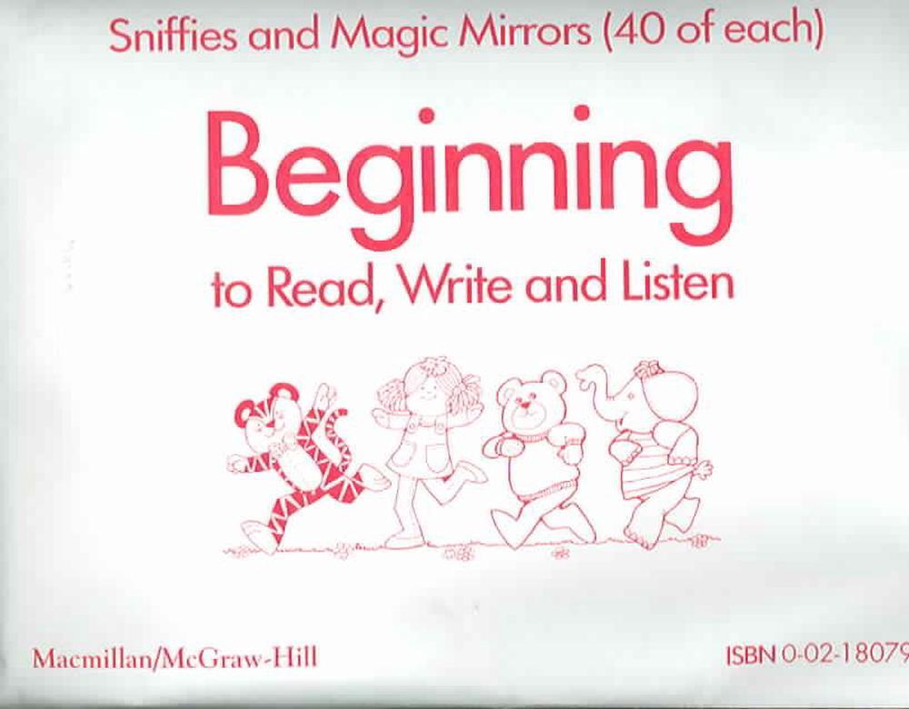 Beginning to Read, Write, and Listen (C) 1995, Sniffies and Magic ...