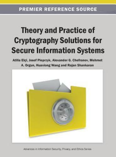 Advances in Information Security, Privacy, and Ethics Ser.: Theory and ...