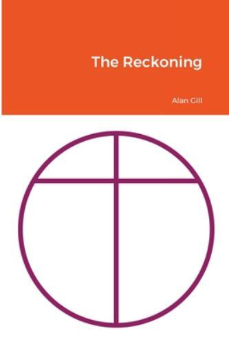 The Reckoning by Alan Gill (2022, Trade Paperback) for sale online | eBay
