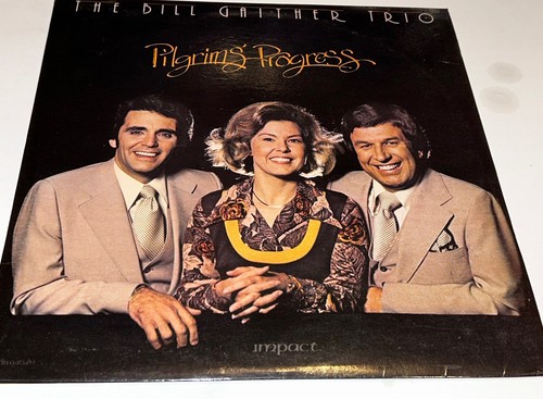 The Bill Gaither Trio Pilgrims Progress Gospel Vinyl Lp 22G22 | eBay