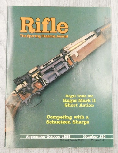 Rifle The Magazine for Shooters SEP/OCT 1989 No 125 Vol 21 No 5 Vintage ...