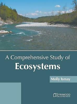 A Comprehensive Study of Ecosystems by Molly Ismay (Hardcover, 2018 ...