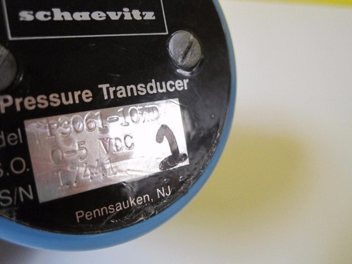 SCHAEVITZ PRESSURE TRANSDUCER P3061-10WD 0-5 VDC USED 30 DAY GUARANTEE ...