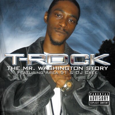 T-Rock - The Mr. Washington Story (Atlanta Rap/Hip-Hop 2004 Rock Solid ...