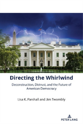 Lisa K. Parshall Jim Twombly Directing the Whirlwind (Paperback) (UK ...