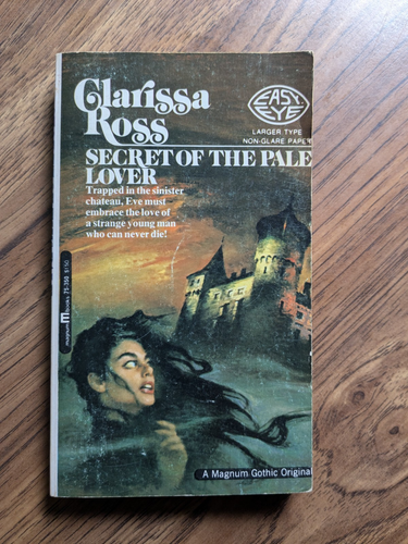 SECRET OF THE PALE LOVER by Clarissa Ross, 1969 vintage gothic romance ...