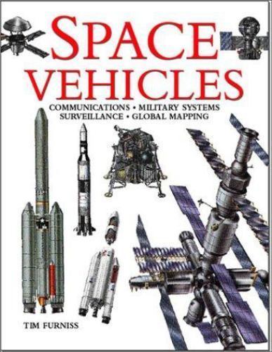The History of Space Vehicles by Furniss, Tim 9781571452672 | eBay
