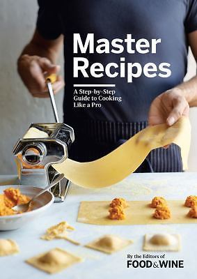 Master Recipes: A Step-By-Step Guide to Cooking Like a Pro HARDCOVER ...