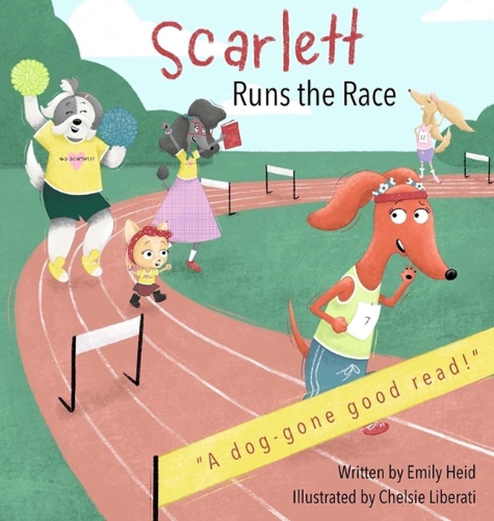 Scarlett Runs the Race by Emily Heid (English) Hardcover Book ...