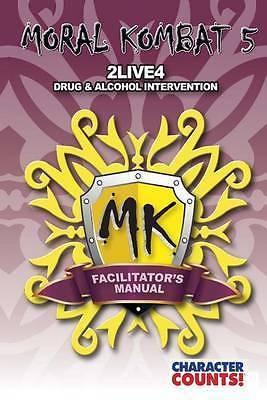 Moral Kombat Facilitator's Manual Ser.: Facilitator's Manual MORAL ...