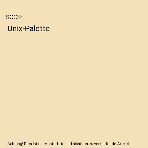SCCS: Unix-Palette, Schröder, Klaus | eBay