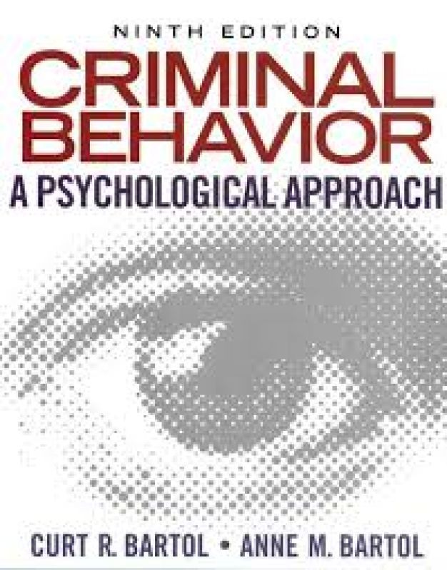 Criminal Behavior Psychological Approach 9th Edition Bartol Curt ...