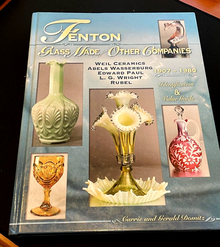 FENTON GLASS MADE FOR OTHER COMPANIES 1907-1980 ID & Value Guide ...
