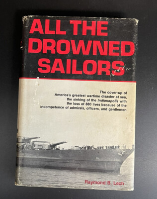 All The Drowned Sailors by Raymond B Lech | eBay