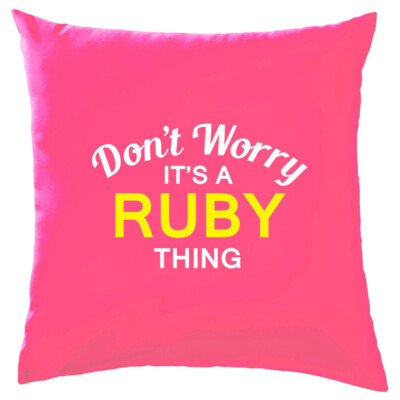 Don't Worry It's a RUBY Thing! Cushion Surname Custom Name Family Cover ...